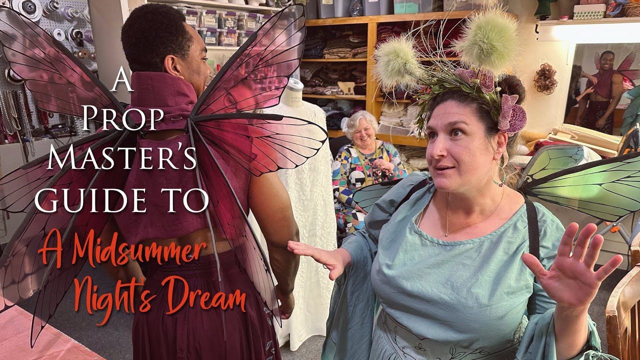 A Prop Master's Guide to 'A Midsummer Night's Dream' at The Rogue - YouTube
