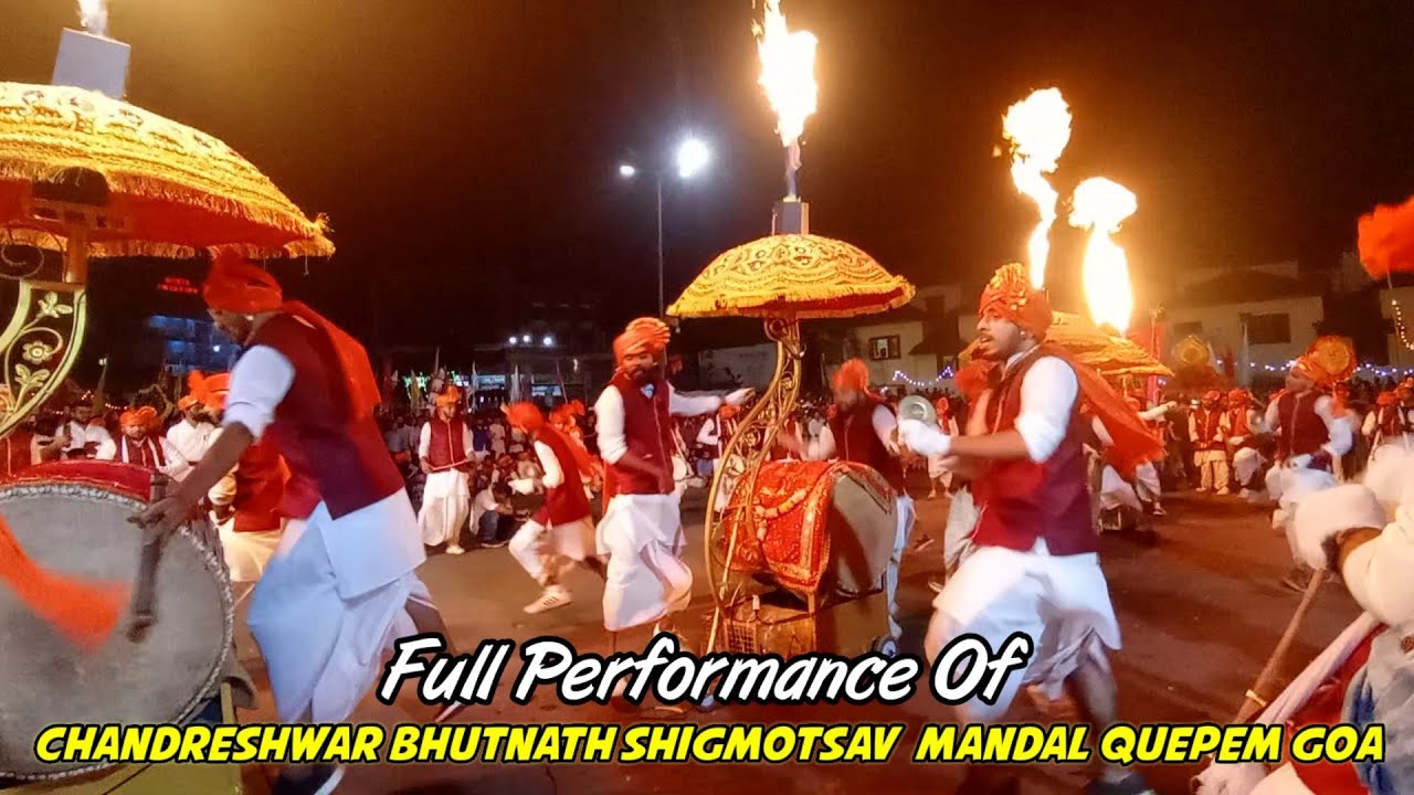 Chandreshwar Bhutnath Shigmotsav Mandal Quepem Goa | Performance At ...