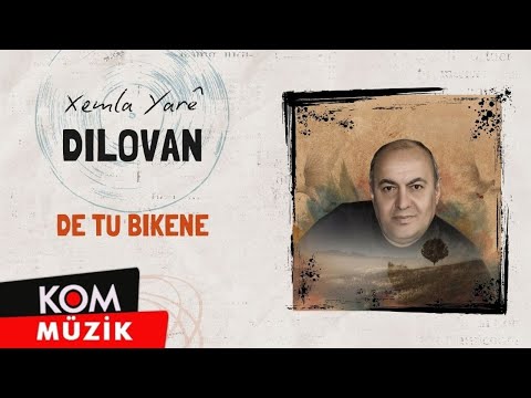 Dilovan - De Tu Bikene (Official Audio)