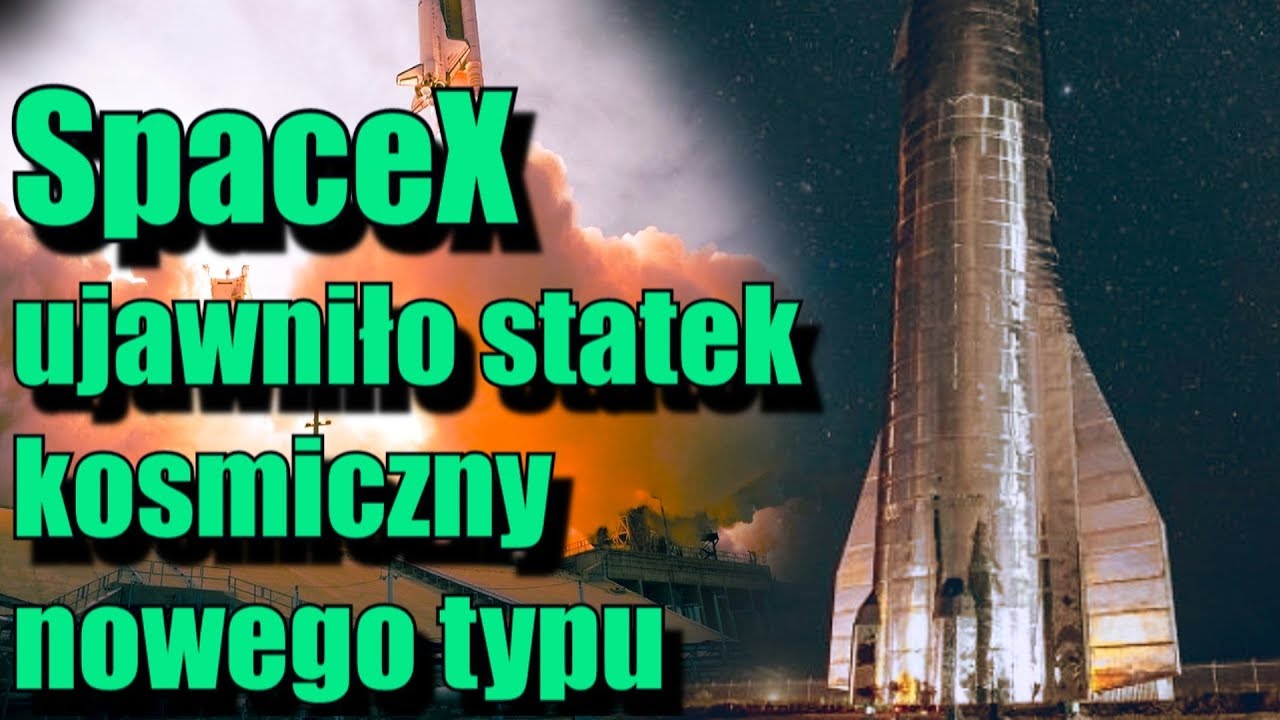 Korporacja SpaceX zaprezentowała statek kosmiczny nowego typu - YouTube