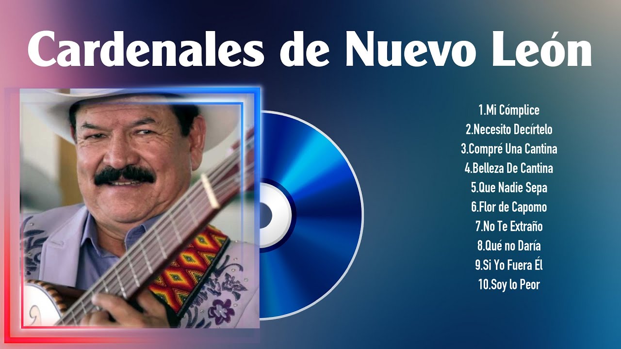 Cardenales de Nuevo León Greatest Hits Full Album ~ Top Songs of the ...