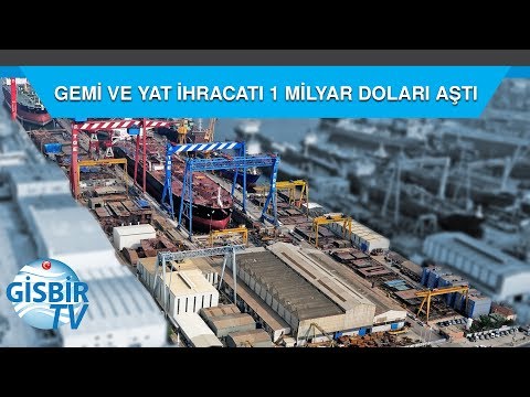 Gemi ve yat ihracatı 1 milyar doları aştı