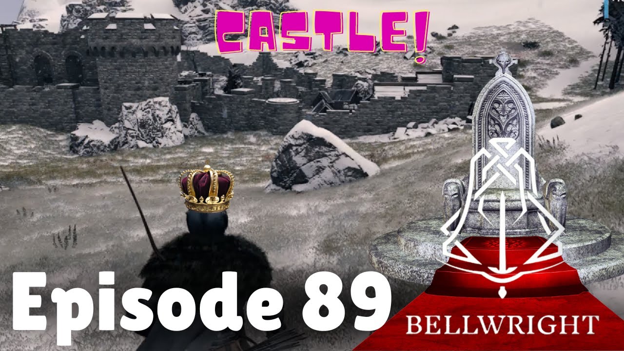 Bellwright Episode 89 We Cleared The Castle!! - YouTube