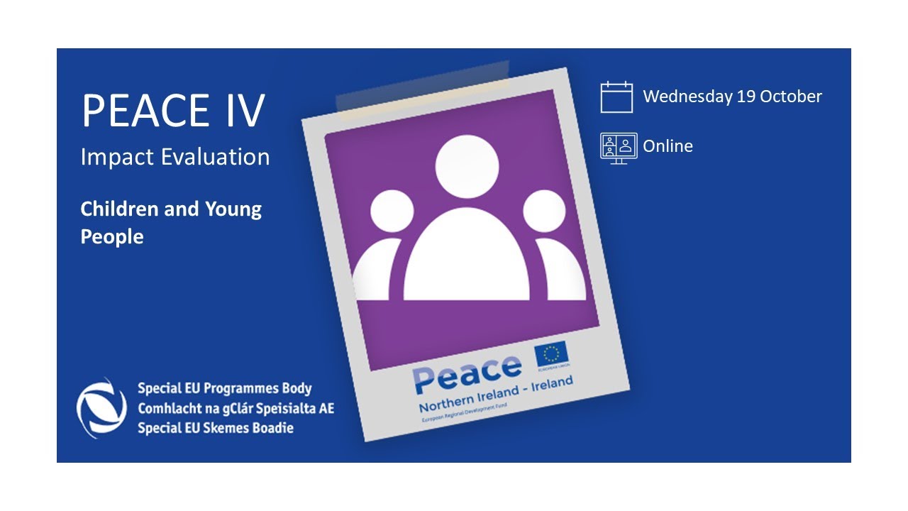 Online PEACE IV Impact Evaluation: Children and Young People - YouTube
