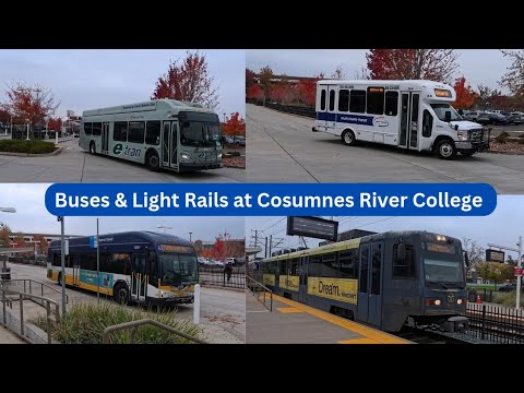 Transit Action : Buses & Light Rail at Cosumnes River College (CRC ...
