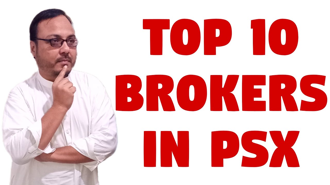 Top 10 brokers in pakistan stock exchange 2024 - YouTube