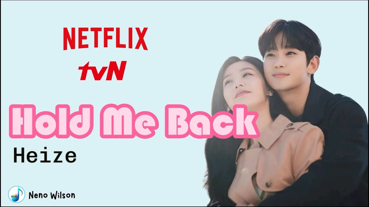 Heize - Hold Me Back (Queen of Tears OST Pt 3) Lirik dan Terjemahan - YouTube