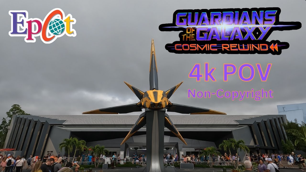 Guardians of the Galaxy: Cosmic Rewind 4k 60fps POV (Non-Copyright ...