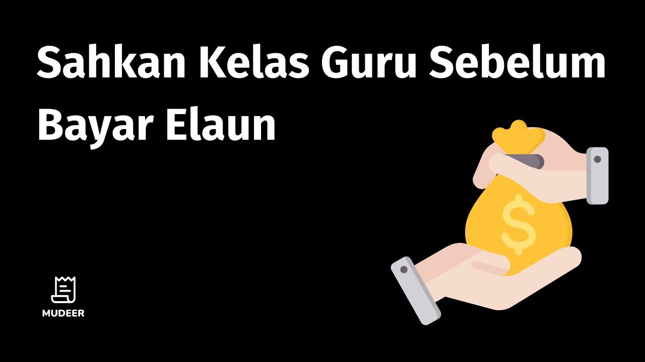 Sahkan Kelas Guru Sebelum Bayar Elaun - YouTube