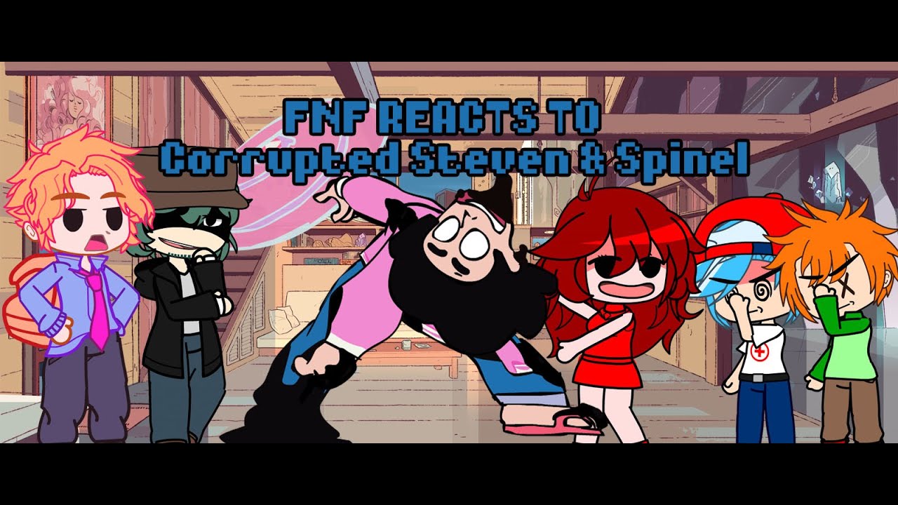 Friday Night Funkin' reacts to Corrupted Steven & Spinel | xKochanx ...