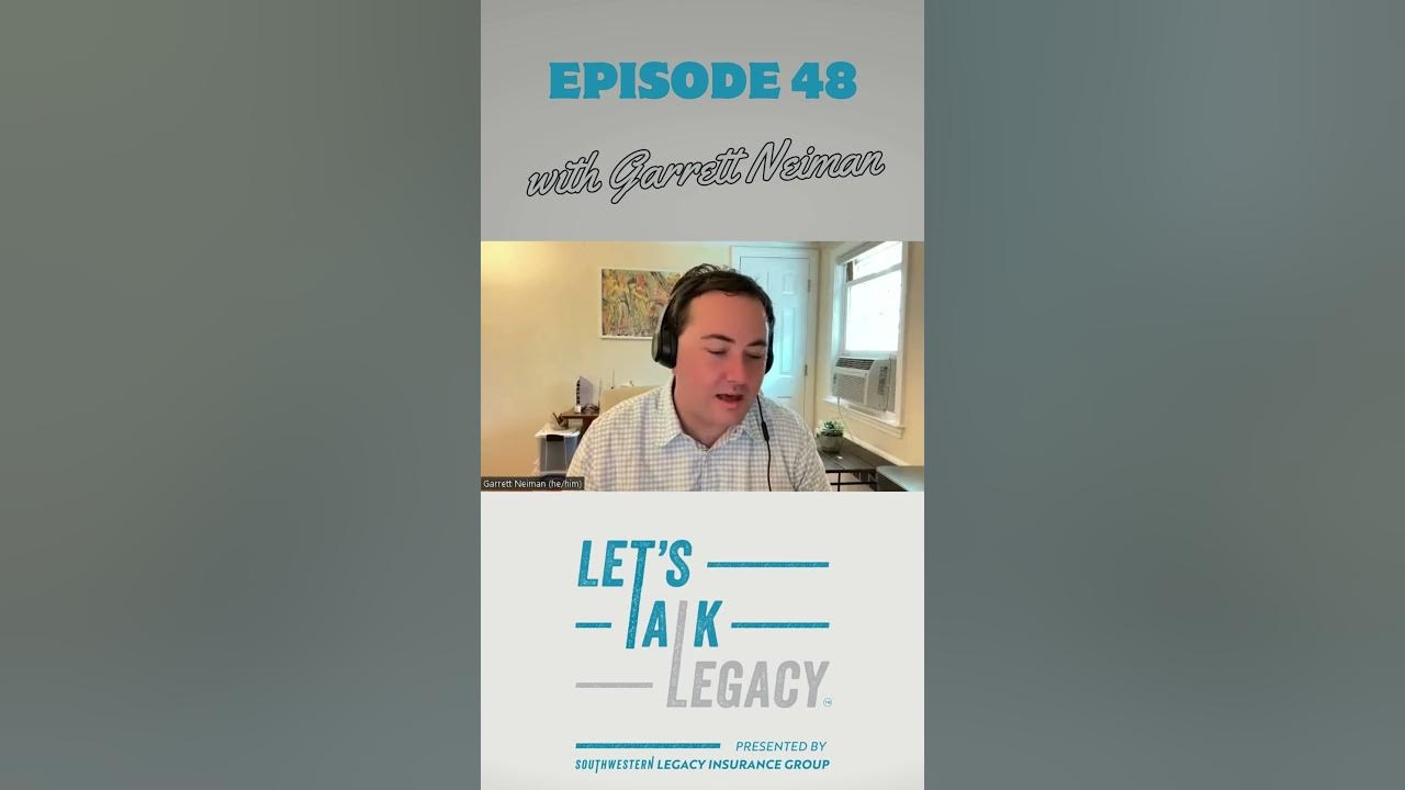 #shorts Garrett Neiman – Let's Talk Legacy Ep 48 #legacy #podcast - YouTube