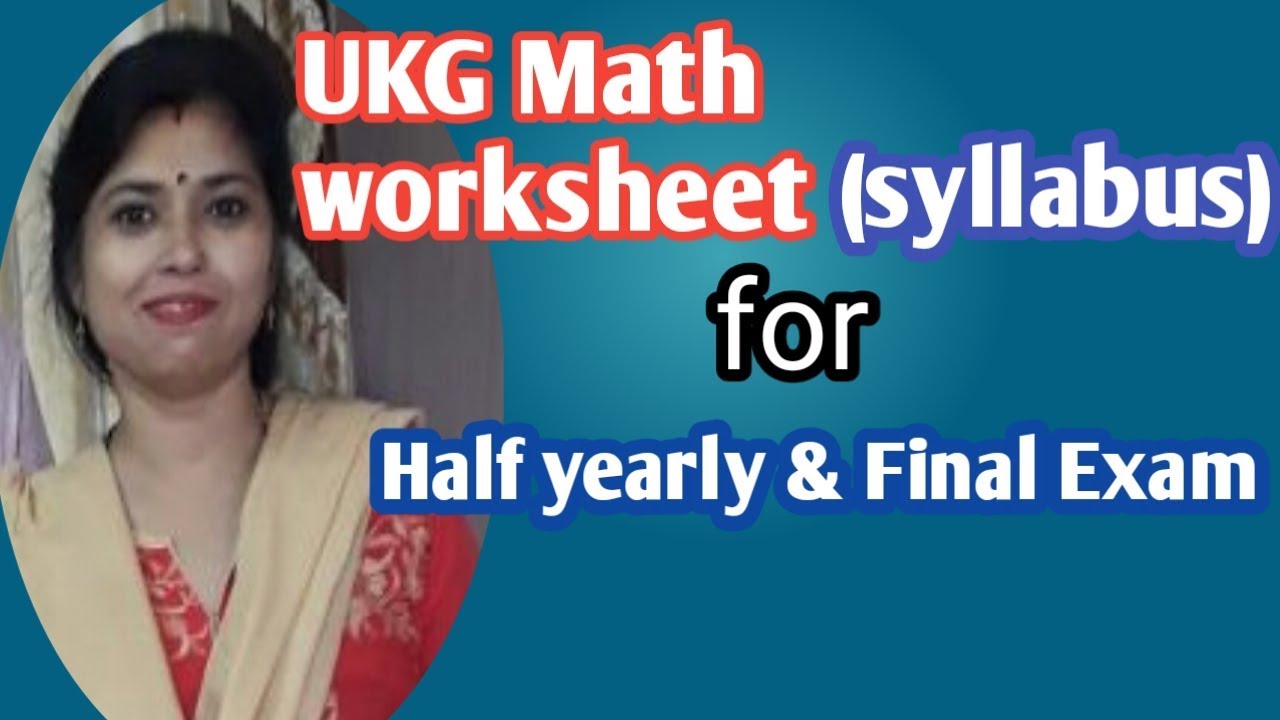 Annual Exam Ukg Math worksheet | Ukg math Syllabus | Sr. Kg | Chalo ...