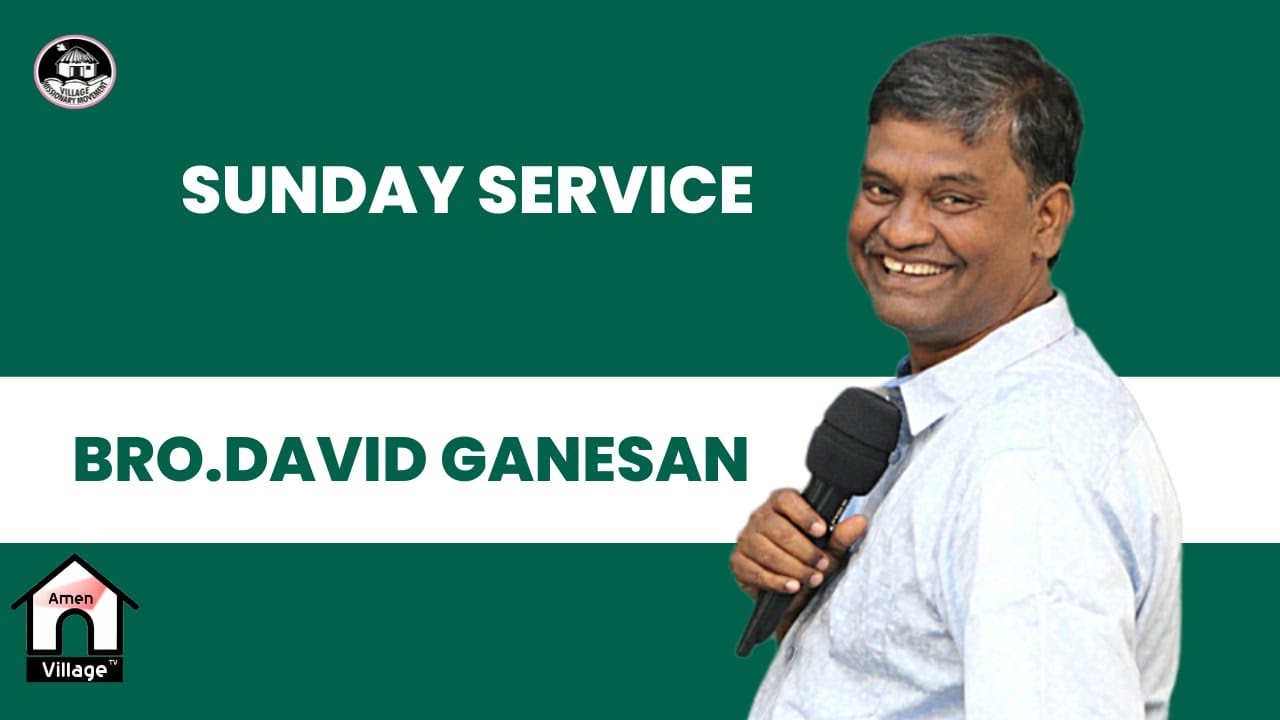 🔴🅻🅸🆅🅴 | Sunday Service | Bro . David Ganesan | Live sunday service | # ...