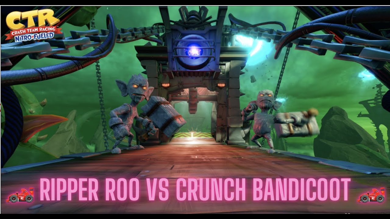 Race 🏎 Ripper Roo vs Crunch Bandicoot - Crash team racing nitro fueled ...