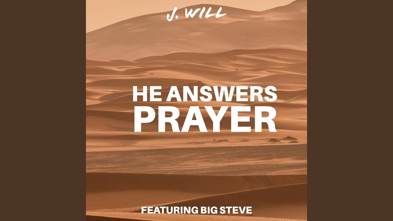 He Answers Prayer - YouTube