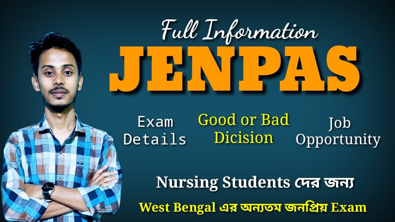 JENPAS Exam full information in Bengali by Kayesh Sir | B.Sc Nursing Vs ...
