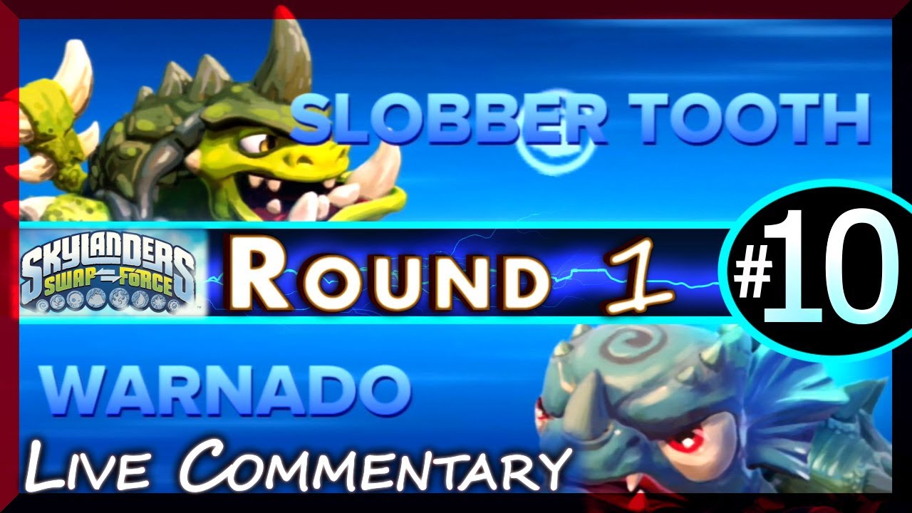 Skylanders Swap Force Epic Tournament Battle Round 1 Slobber Tooth Vs ...
