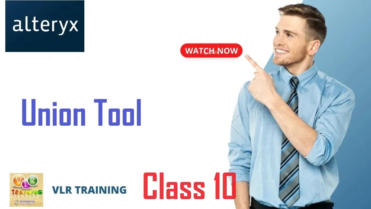 Union Tool Alteryx Training Video in Telugu Class10 |యూనియన్ టూల్ ...