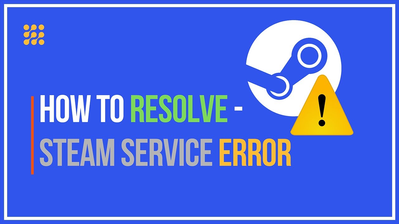 How To Resolve Steam Service Error - YouTube