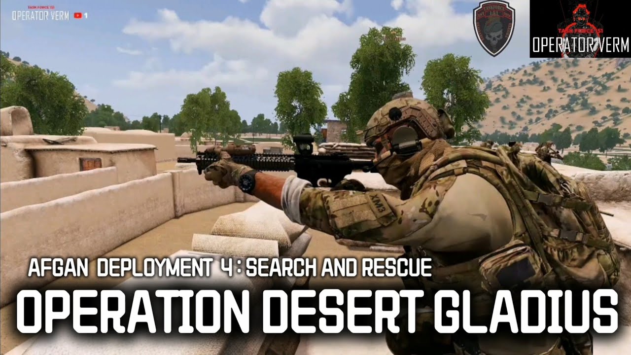 ARMA 3 - Afgan Deployment 4 : OPERATION DESERT GLADIUS - Search and Rescue - YouTube