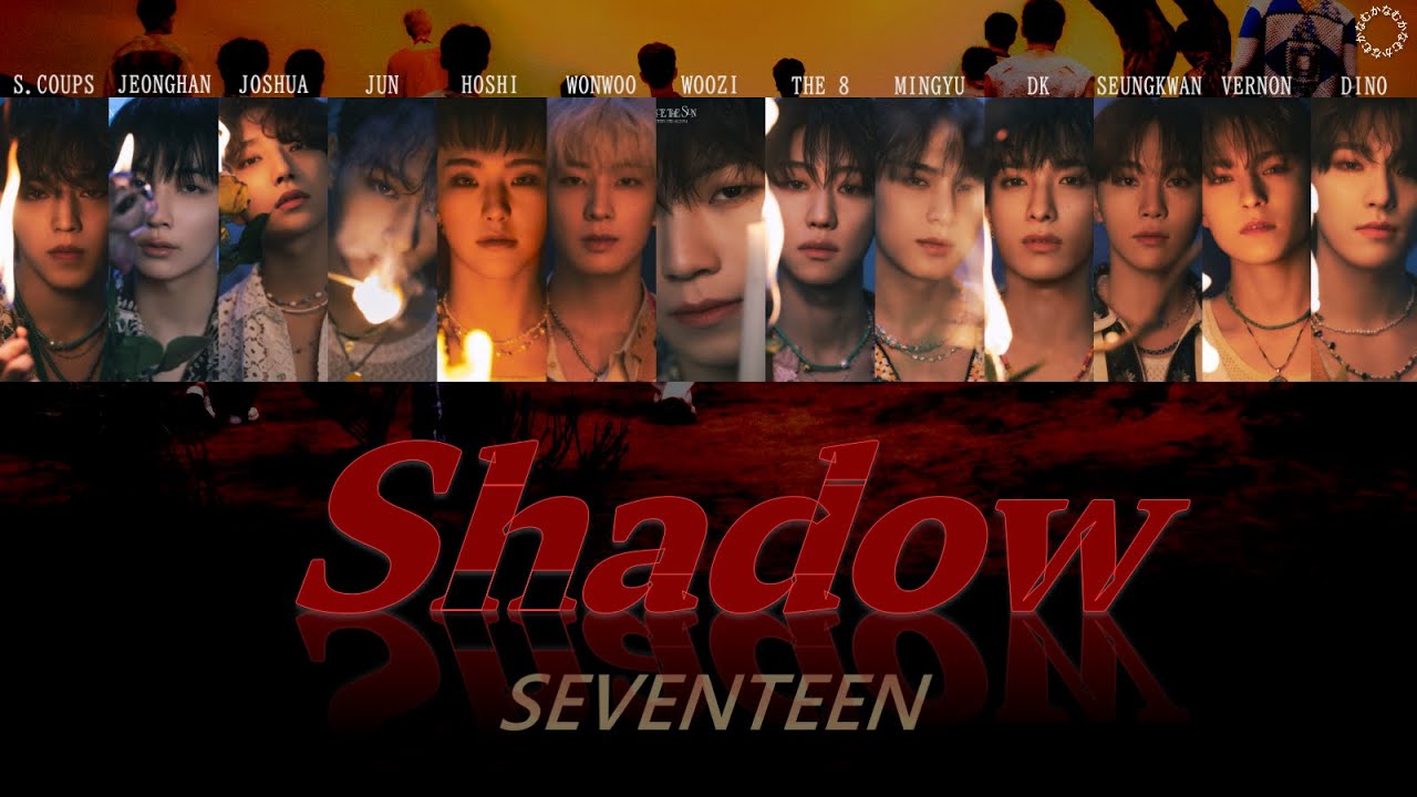 [日本語字幕/カナルビ] Shadow - SEVENTEEN - YouTube