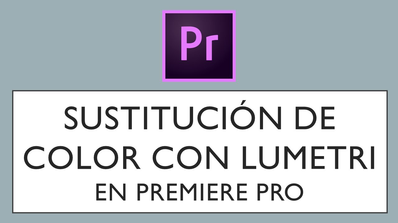 Sustitución de color con LUMETRI en Premiere Pro (HSL Secundario ...