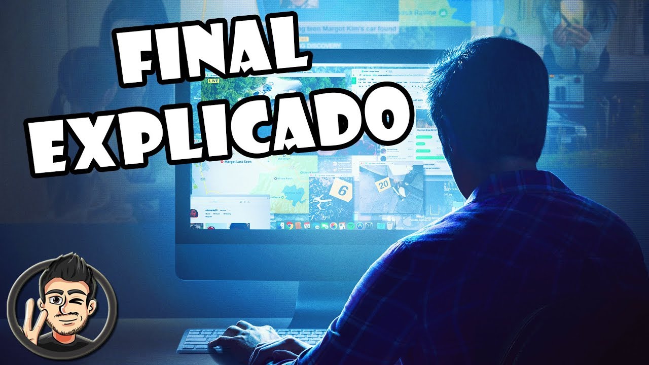 Final Explicado Y Secretos Que NO VISTE en Buscando (Searching) - YouTube