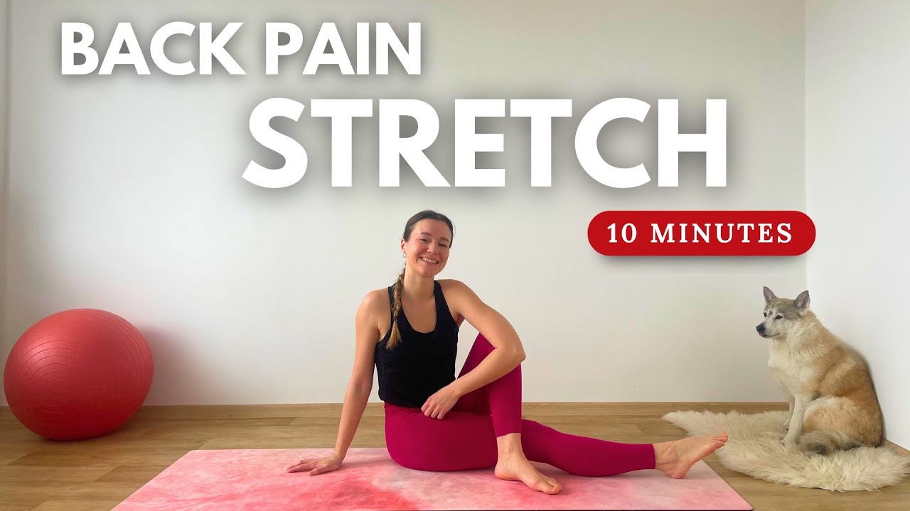 Ultimate 10 Min Yoga for Back Pain Relief | Gentle Stretches to Relax ...
