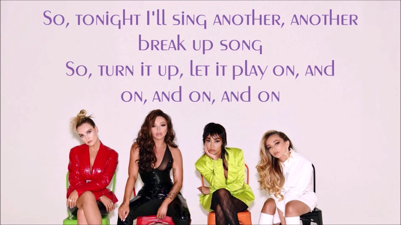 Little Mix ~ Break Up Song (Teaser Part. 1) ~ Lyrics - YouTube