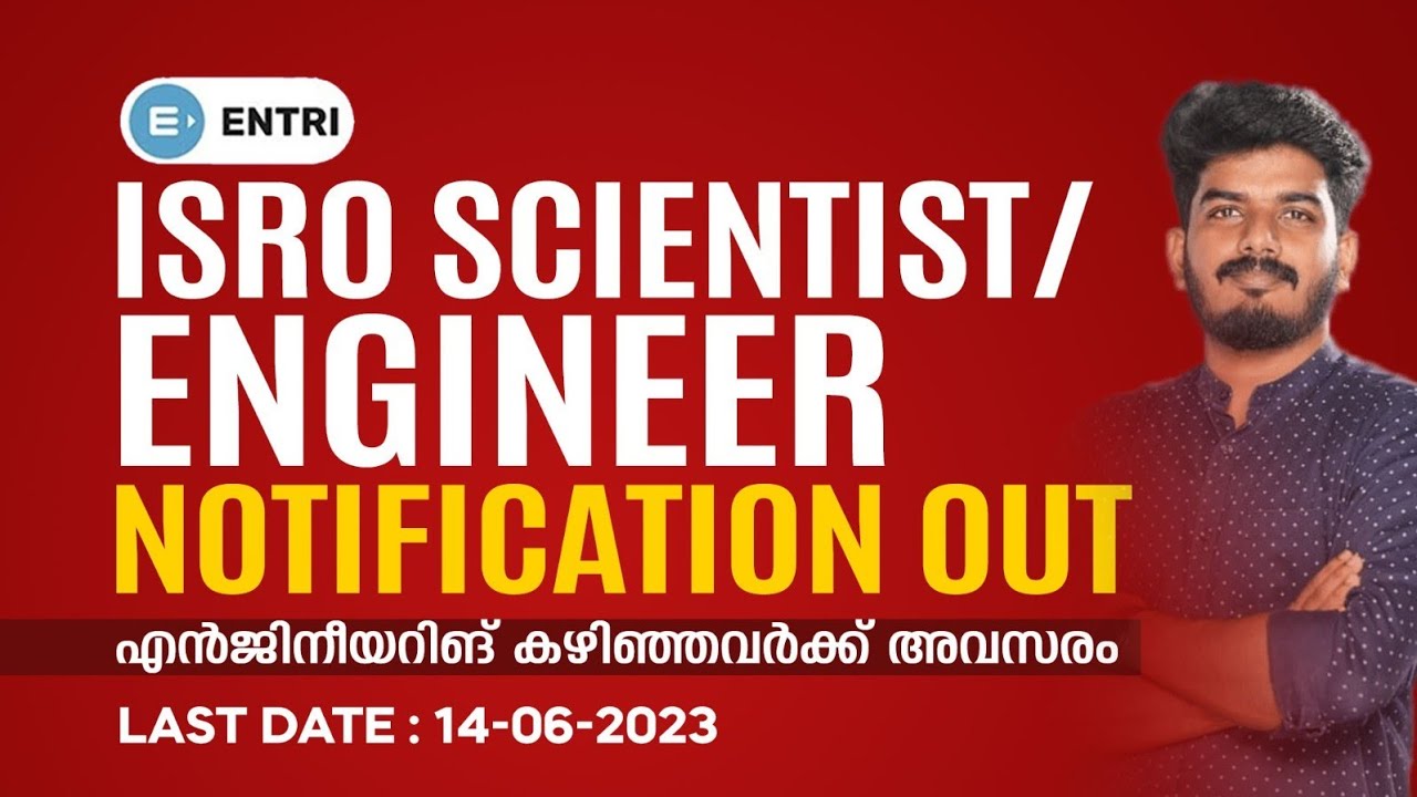 ISRO Scientist/Engineer Notification out | Engineering Graduates Can ...