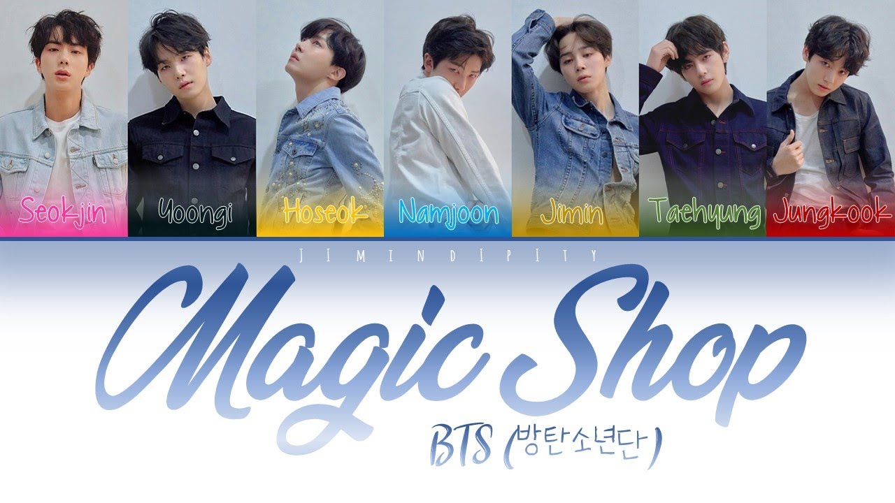 BTS (방탄소년단) - 'MAGIC SHOP' (Color Coded Han|Rom|Eng lyrics) - YouTube
