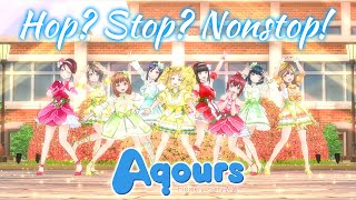 Hop? Stop? Nonstop! 歌詞 小原鞠莉(鈴木愛奈) from Aqours ふりがな付 - うたてん