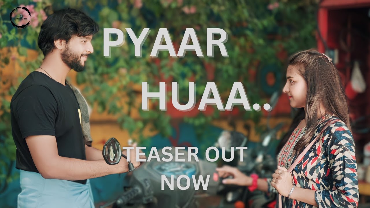 Pyaar Huaa | New Song Teaser | Nishant P | Pooja B | Akash G ...