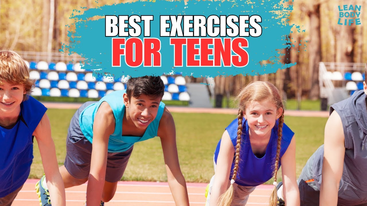 The Top Exercise Routines for Teens (Start Today!) - YouTube
