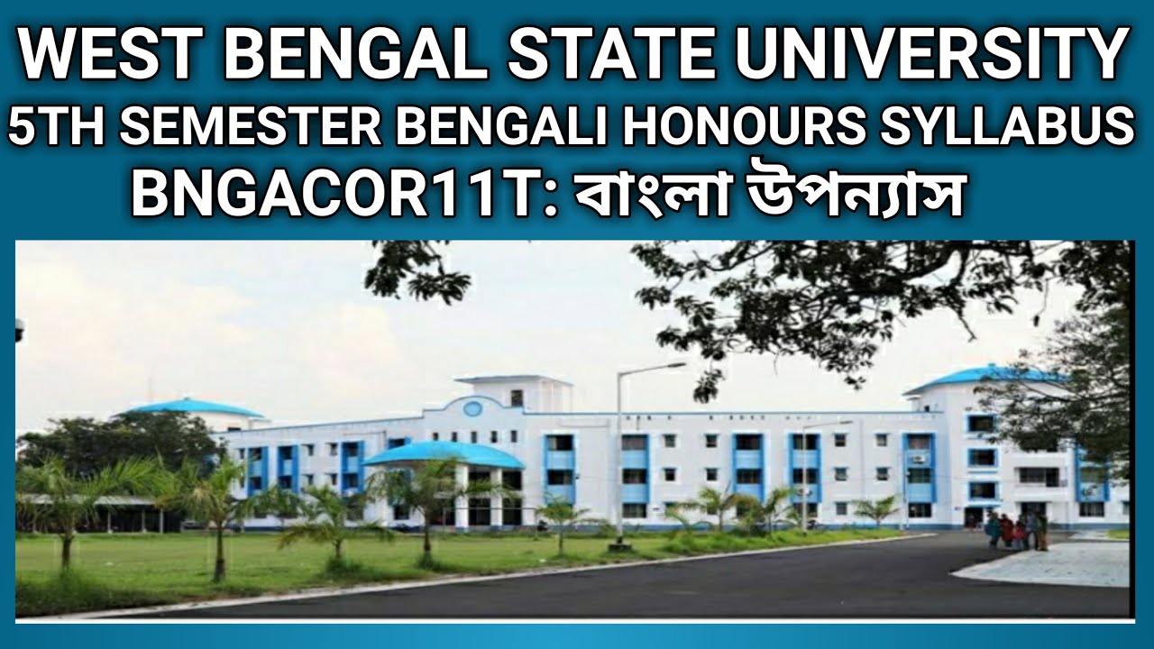 Wbsu 5th Semester Bengali Honours Syllabus cbsc Model wbsu-5th-semester-bengali-honours-syllabus-cbsc-model