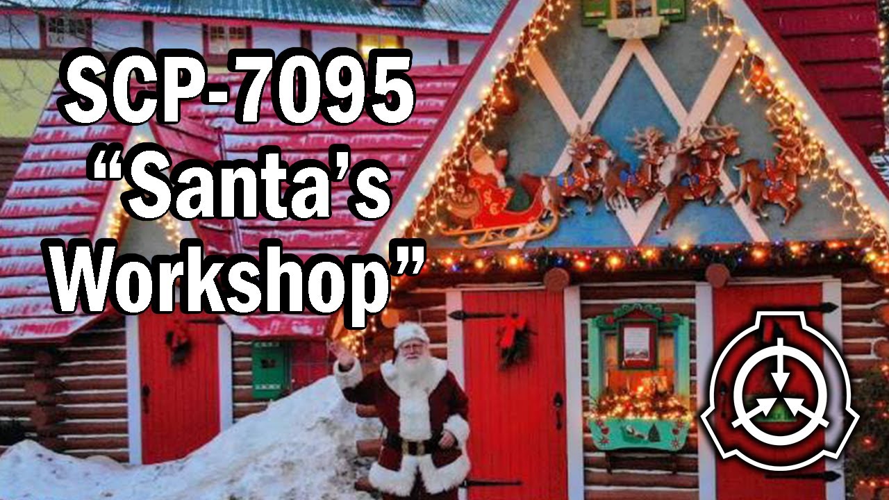 SCP-XXXX "Santa's Workshop" Safe [SCP Document Reading] - YouTube