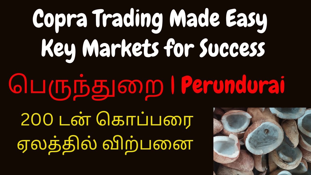 200 Tons Copra Sold On 26/07/2023 At PCMS | Copra Trading Made Easy Key ...