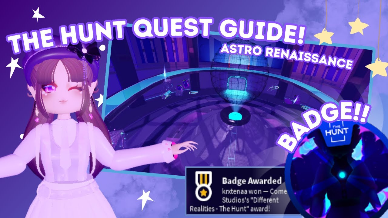 !!EASY!! THE HUNT BADGE GUIDE FOR ASTRO RENAISSANCE || ROBLOX THE HUNT ...