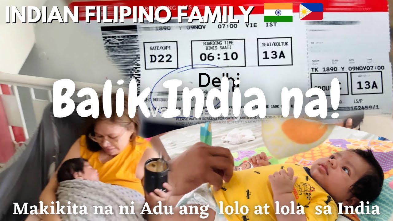 BALIK INDIA NA| Kailan ang flight? - YouTube