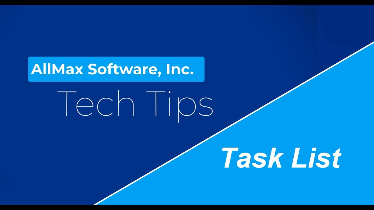 Task List | Antero Version 7 | AllMax Software TECH TIP - YouTube