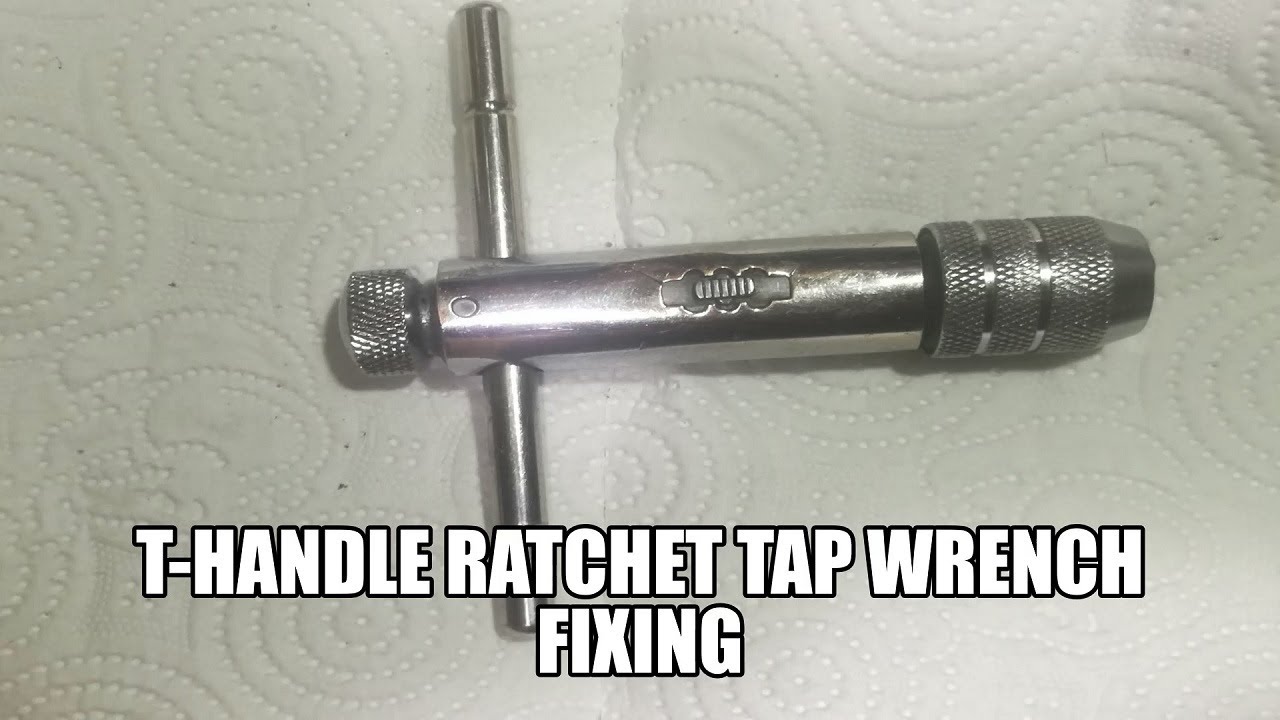 Tap Wrench T-Handle Ratchet - YouTube