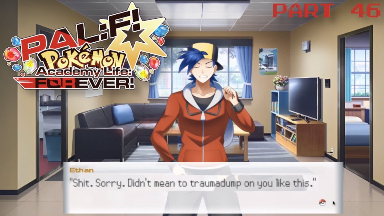 Pokémon Academy Life Forever - Part 46 | Poor Ethan - YouTube