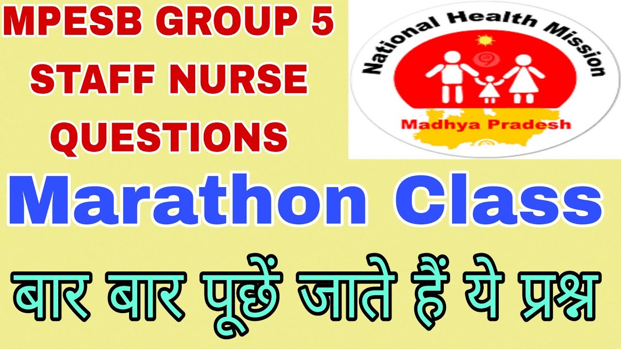 MPESB GROUP 5 STAFF NURSE QUESTIONS AND ANSWER/ANM MCQs QUESTIONS/HSSC ...