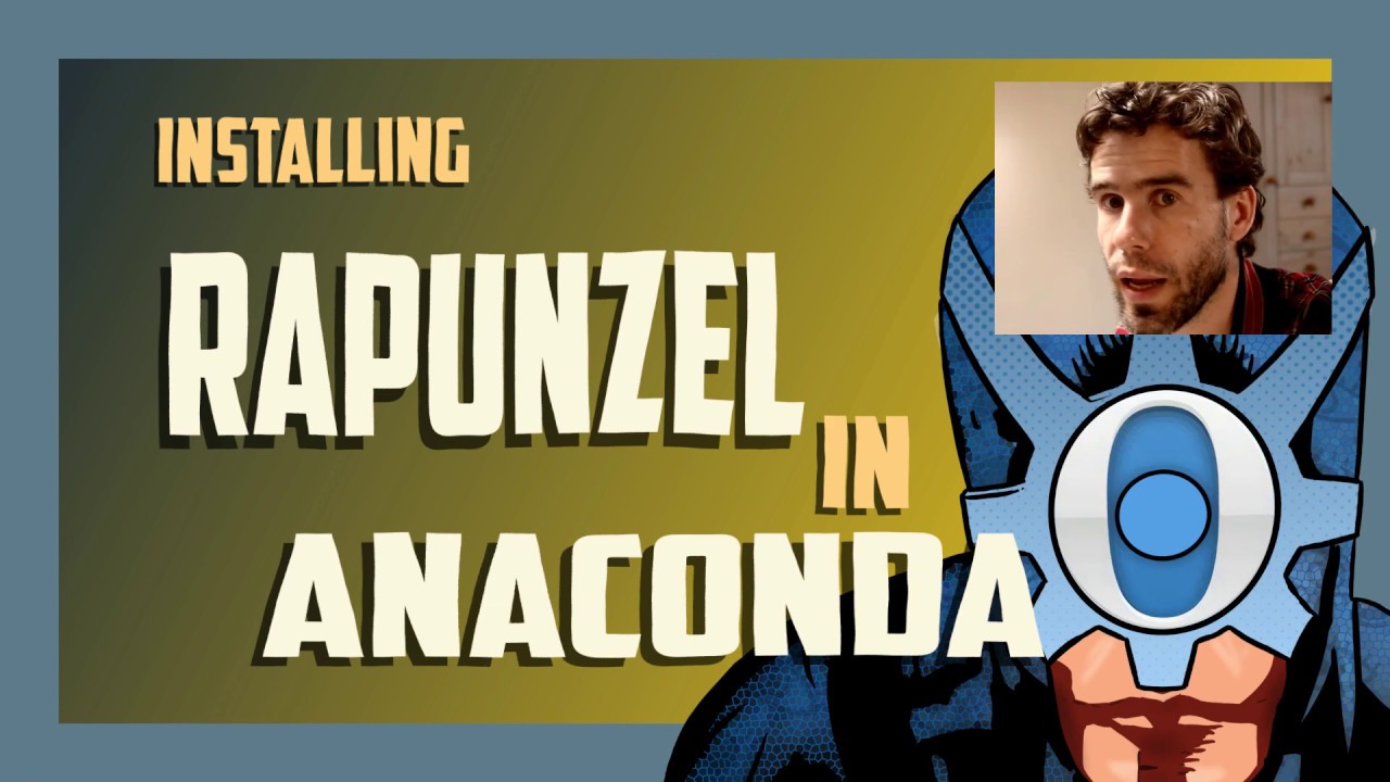 Installing Rapunzel Code Editor in Anaconda - YouTube