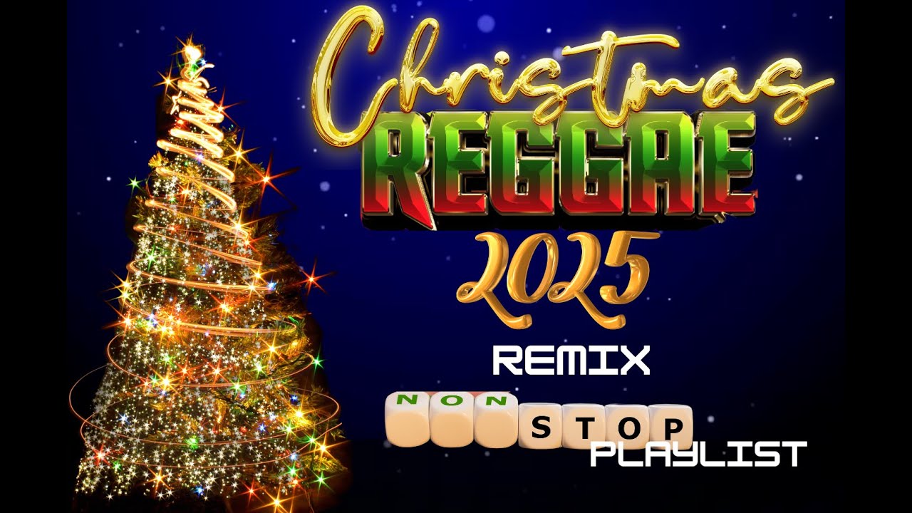 All-time favorite Christmas hits || Christmas reggae 2025 remix ...