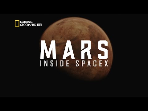 SpaceX'in Mars Yolculuğu(Mars: İnside SpaceX) Elon Musk ve SpaceX Türkçe Dublaj NatGeo Belgeseli