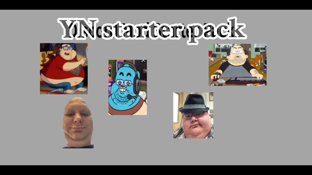 YN starter pack. - YouTube