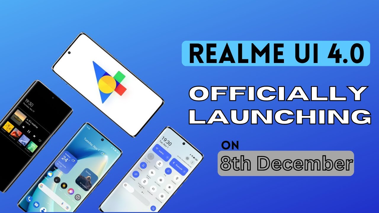 Realme UI 4.0 Launching on 8th December | 40+ New Features | New ...