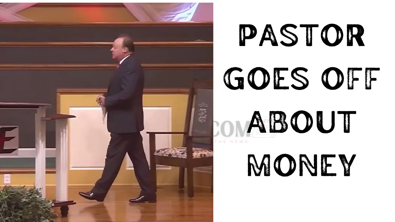 Pastor Goes Off About Money - YouTube