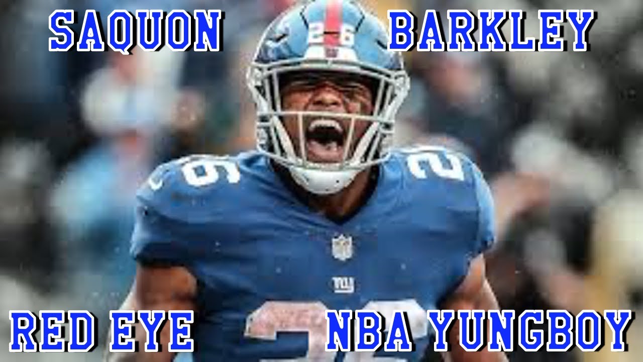 Saquon Barkley || “Red Eye” NBA YungBoy || HD - YouTube
